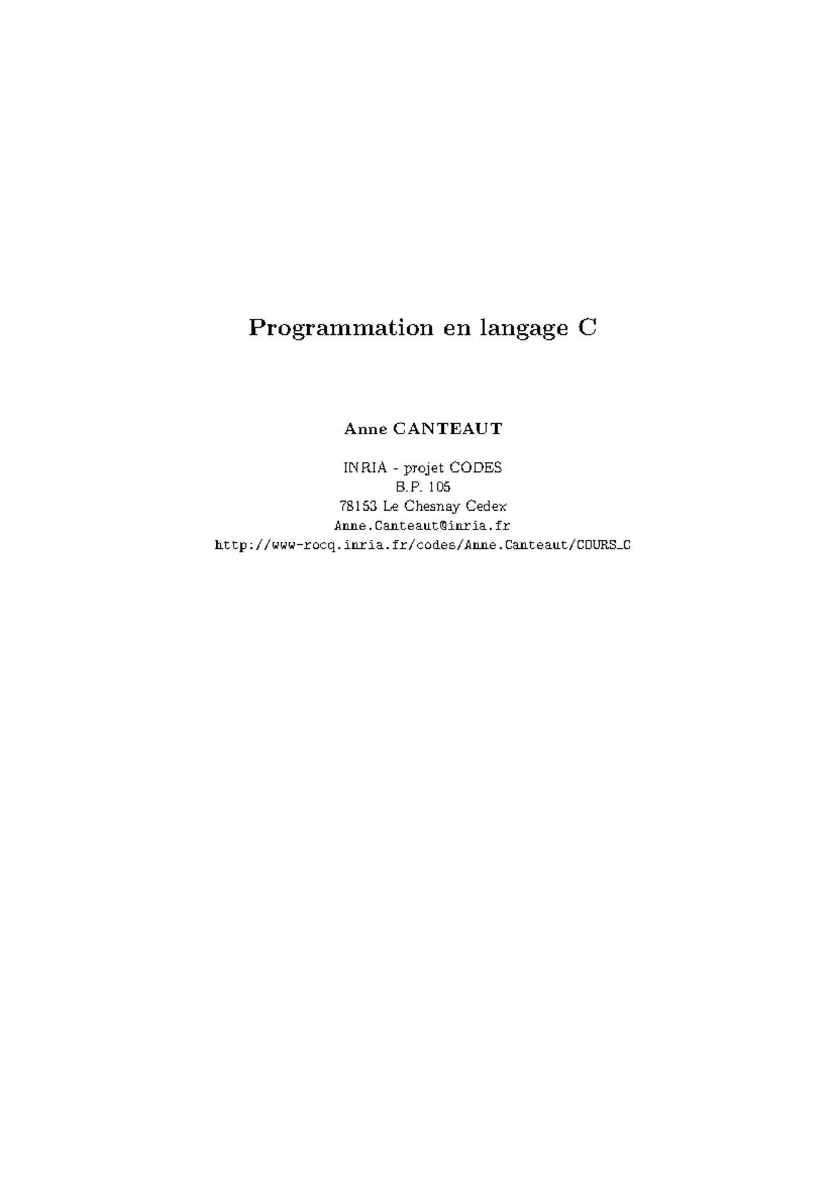 Cours C - développement informatique - Programmation en langage C Anne CANTEAUT INRIA - projet ...