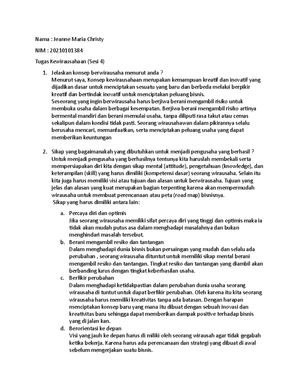 Kewirausahaan Tugas - Nama : Jeanne Maria Christy NIM : 20210101384 ...