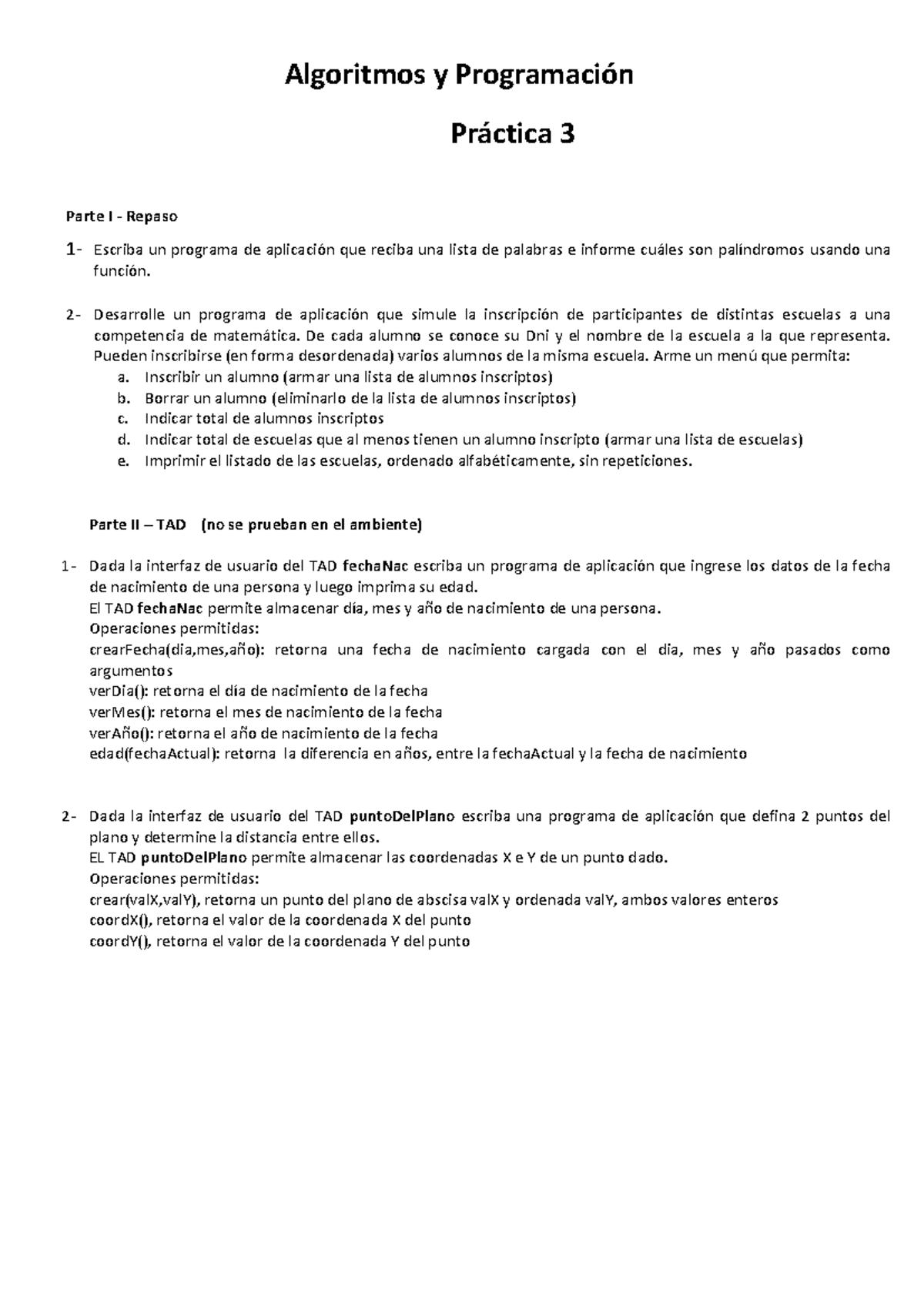Practica 3 - Algoritmos y Programación Práctica 3 Parte I - Repaso 1 ...