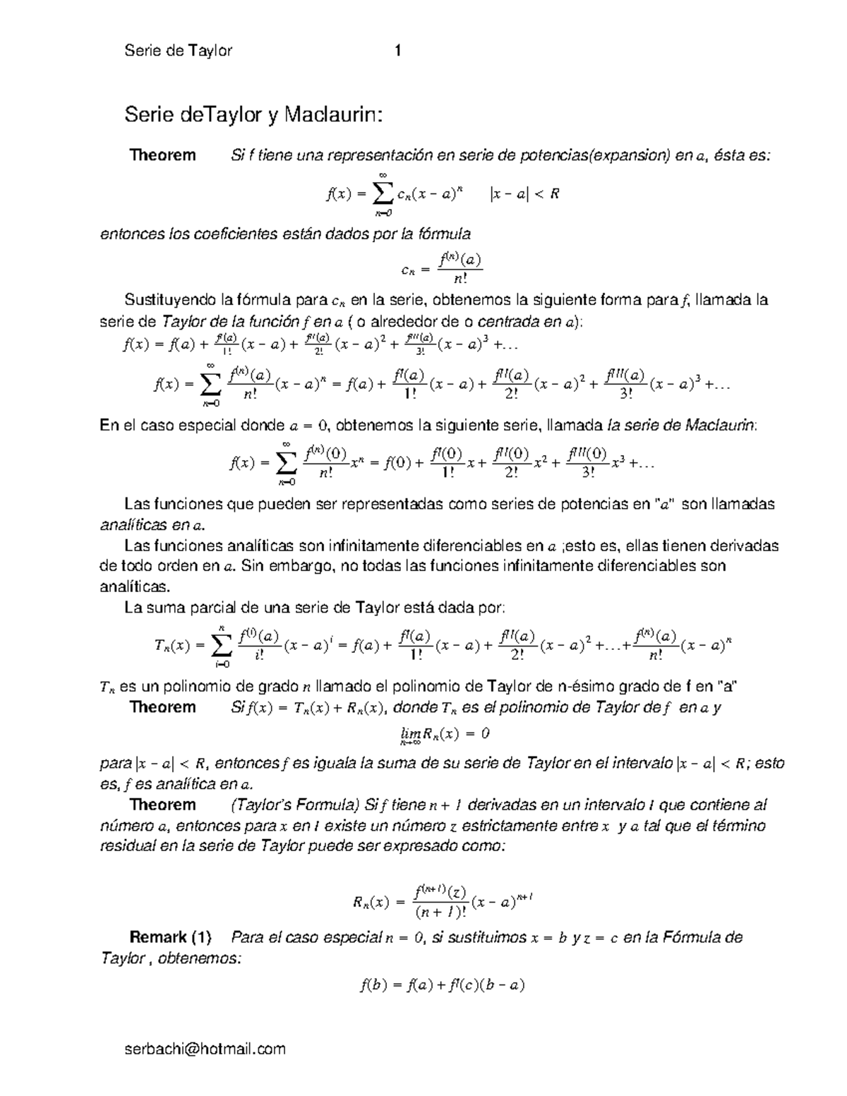 Serie de Taylor - .. f x n 0 f n a n! x a n f a f a 1! x a f a 2! x ...