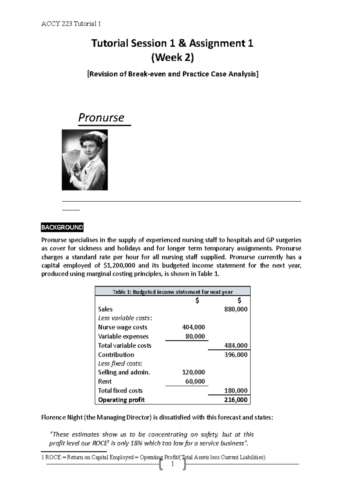 Tutorial 1 Pronurse Ltd - ACCY 223 Tutorial 1 Tutorial Session 1 & Assignment 1 (Week 2) - Studocu