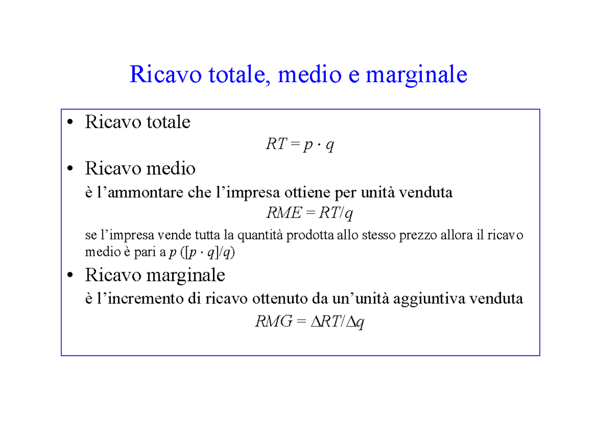 Httpswww.docenti - Ricavo totale, medio e marginale Ricavo totale RT ...