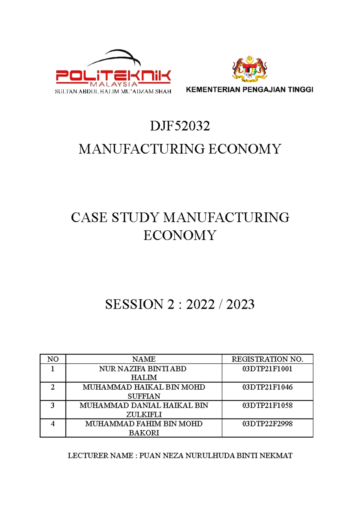 CASE Study ECO - oke - DJF MANUFACTURING ECONOMY CASE STUDY MANUFACTURING ECONOMY SESSION 2 : ...