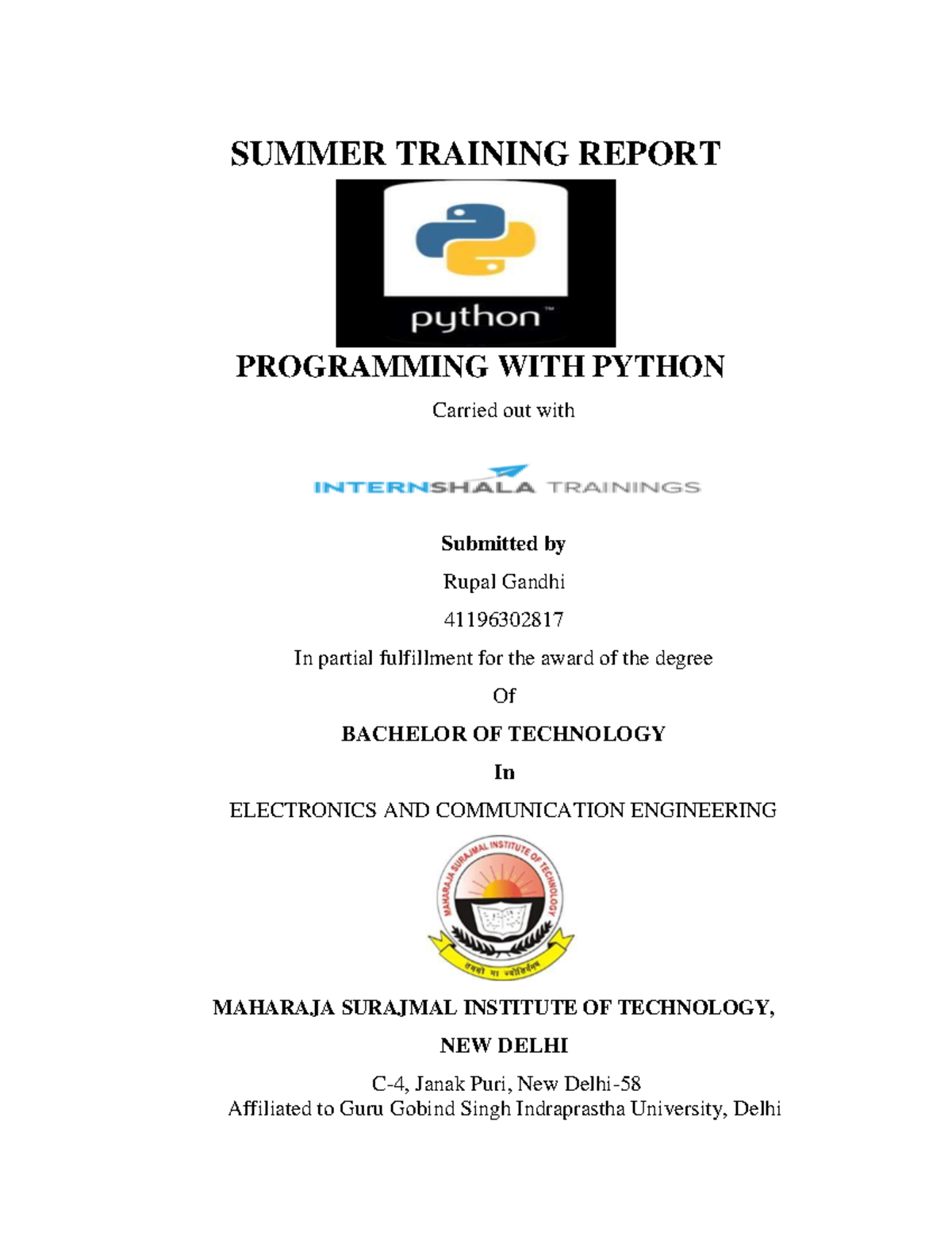 Summer training - SUMMER TRAINING REPORT PROGRAMMING WITH PYTHON Carried out with Submitted by ...
