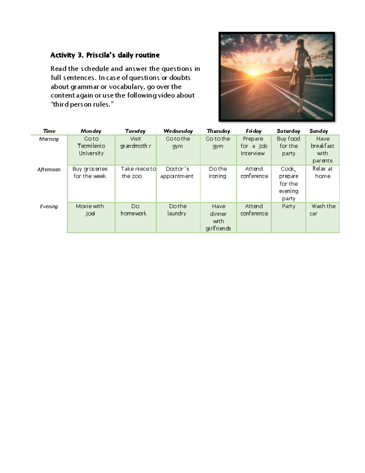 Activity 3 Priscilas daily routine - Activity 3. Priscila’s daily ...
