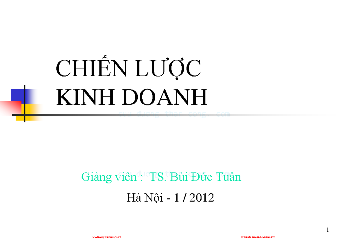 Chien-luoc-kinh-doanh bui-duc-tuan slide-chien-luoc-kinh-doanh-ts.-bui ...