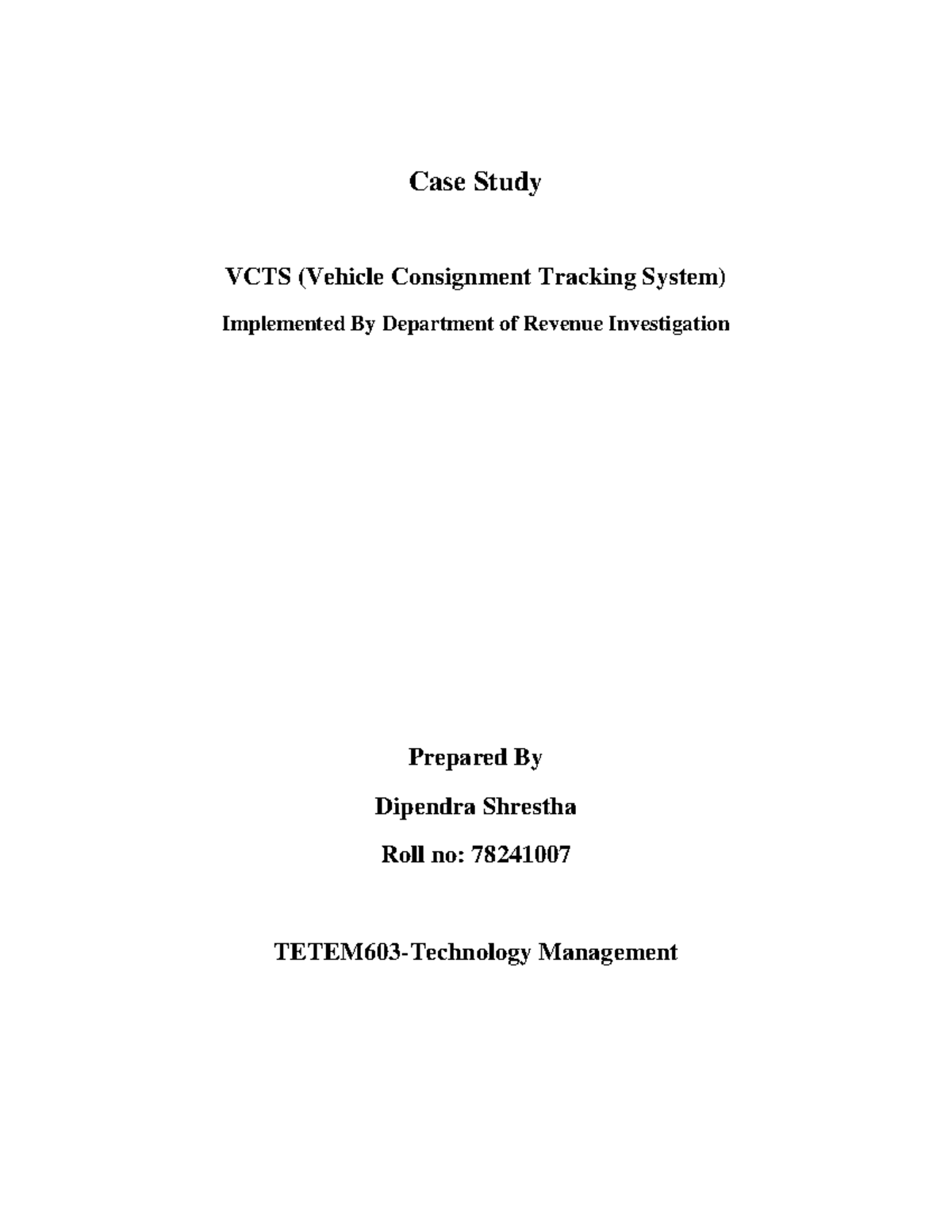 Case Study tem - Case Study VCTS (Vehicle Consignment Tracking System ...