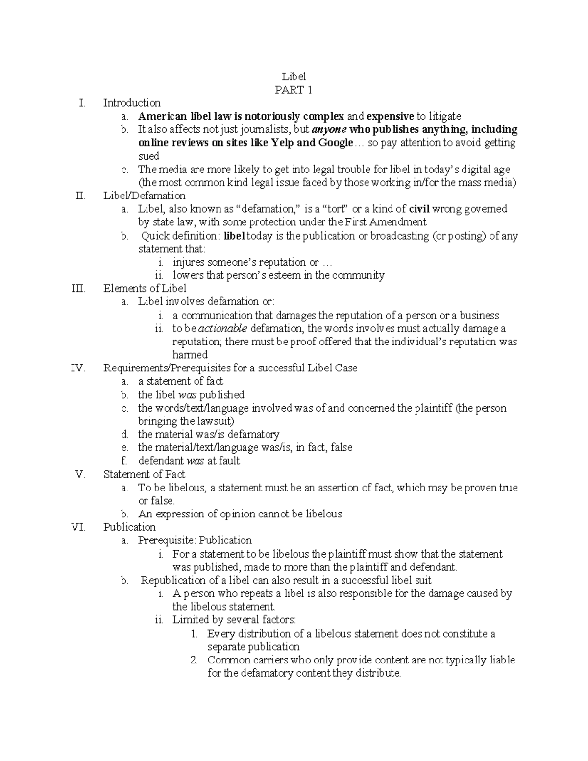 Libel - Libel PART 1 I. Introduction a. American libel law is ...