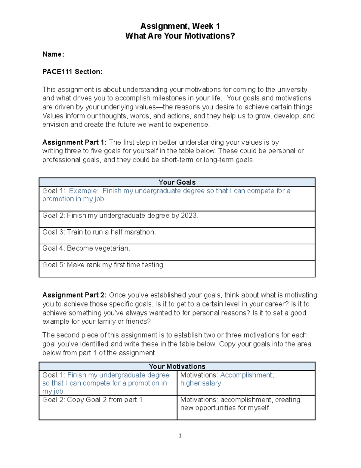 Week 1 Assignment PACE 111 - Assignment, Week 1 What Are Your Motivations? Name: PACE111 Section ...