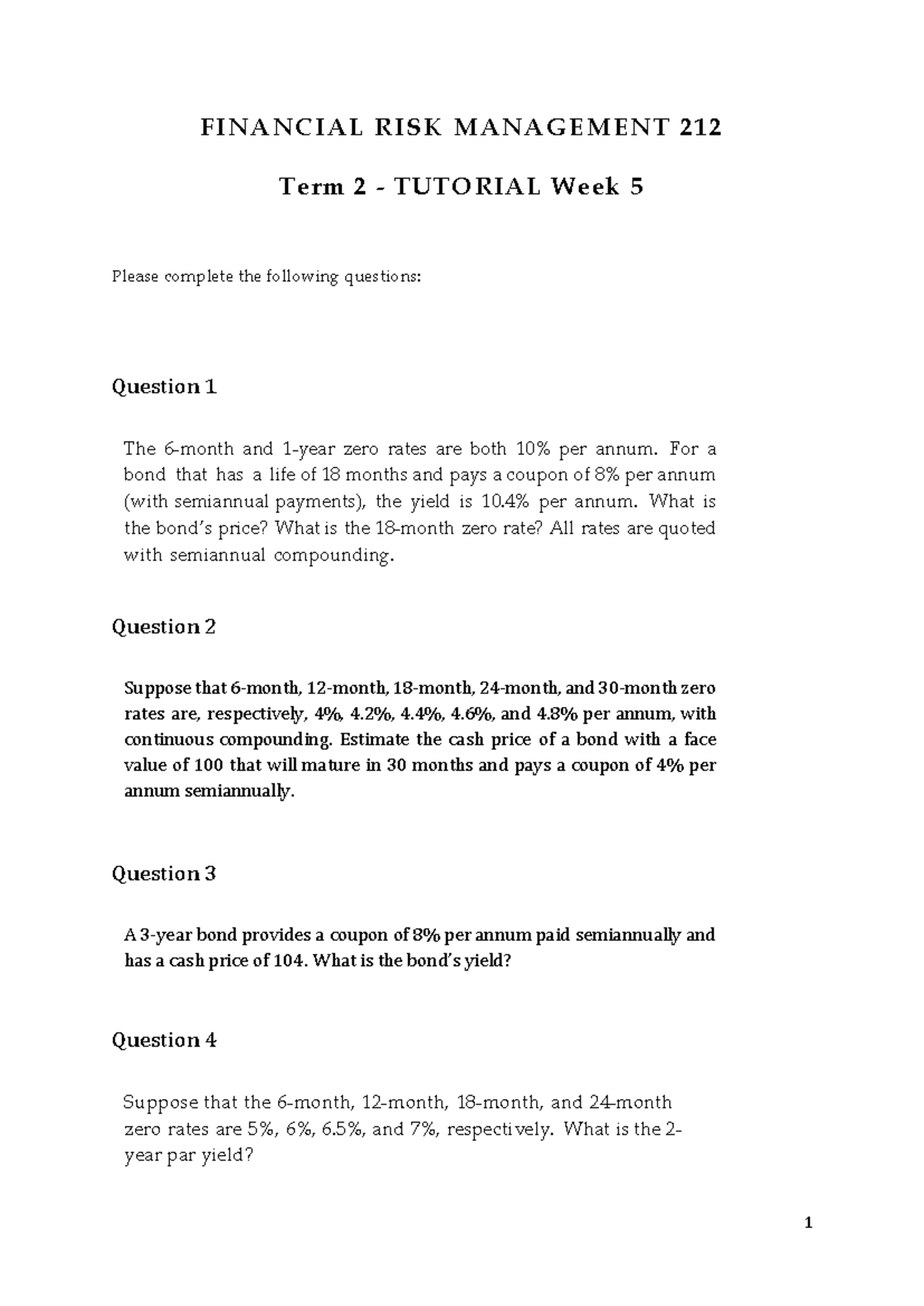 FRM212 - Term 2 - Tutorial Week 5 [updated with Q7.2 removed] - 1 ...