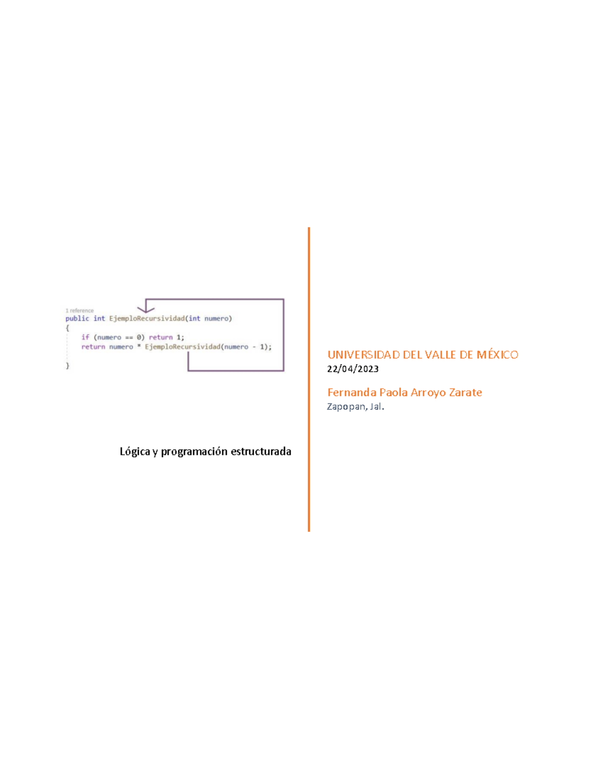 A#6 FPAZ - es de bb - Lógica y programación estructurada UNIVERSIDAD DEL VALLE DE MÉXICO 22/04 ...