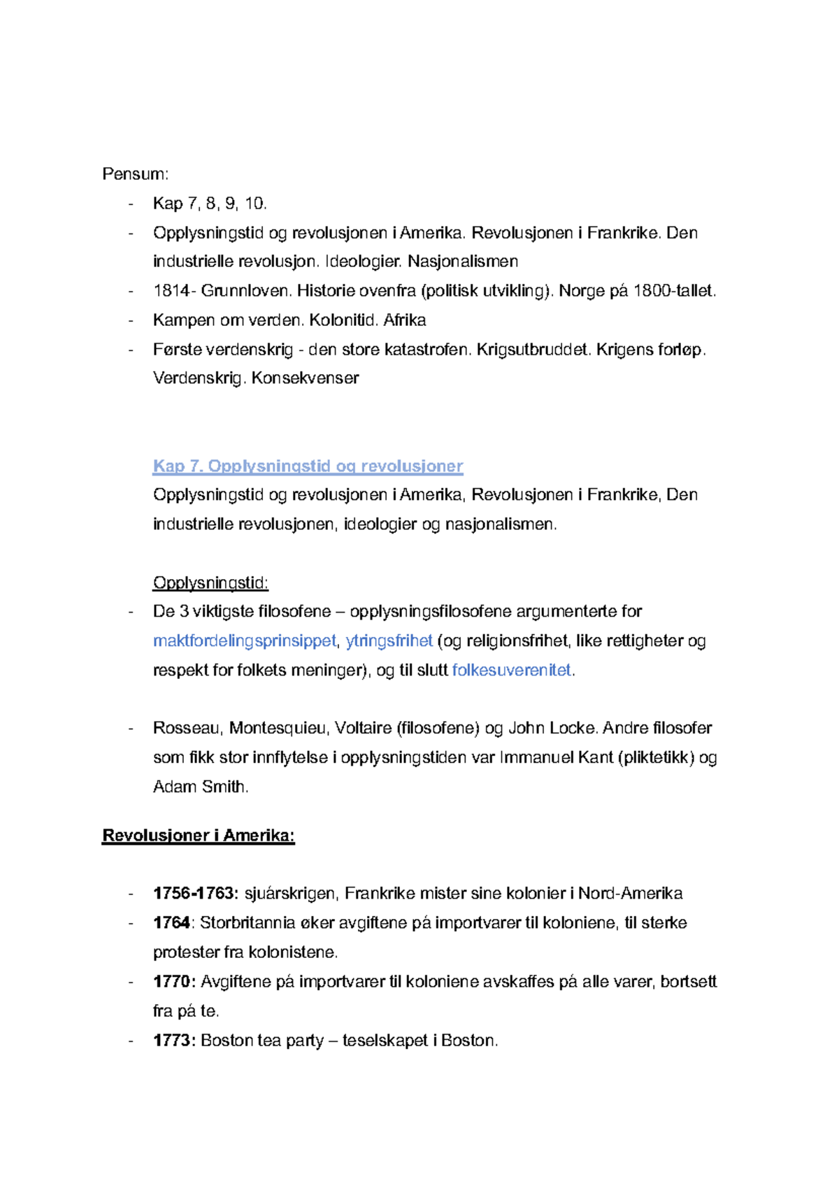 Revolusjoner, Norges selvstendighet - Pensum: - Kap 7, 8, 9, 10. - Opplysningstid og ...