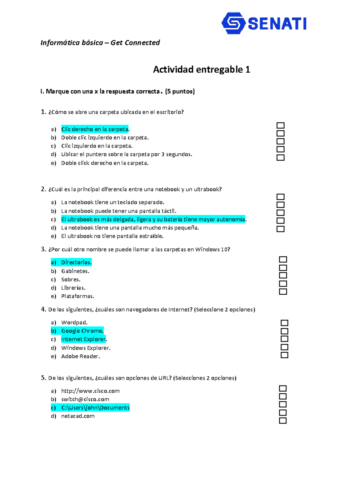 Entregable 1 - fff - Informática básica – Get Connected Actividad entregable 1 I. Marque con una ...