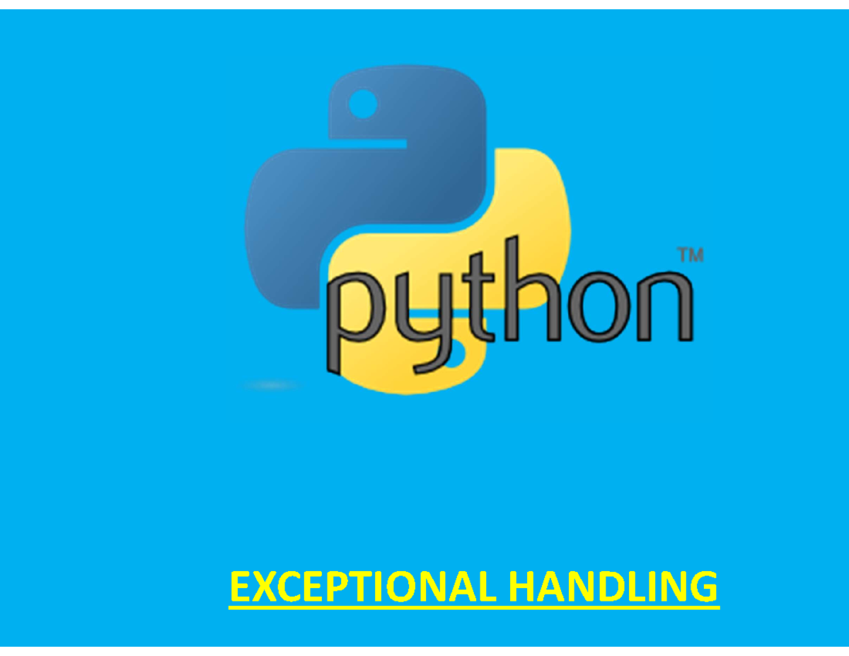 Wxception handling - EXCEPTIONAL HANDLING ERRORS Error is a abnormal ...