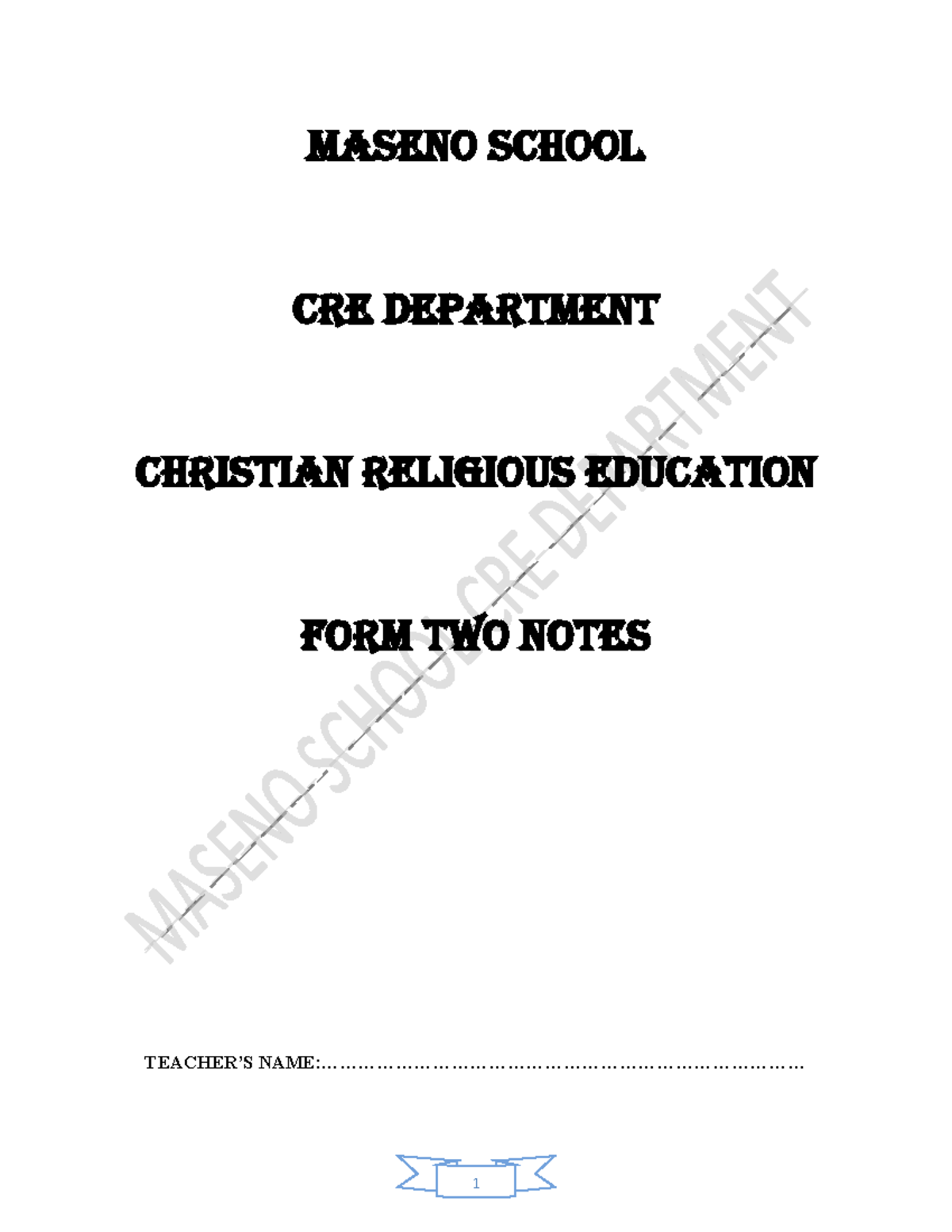 CRE F2 Notes - MASENO SCHOOL CRE DEPARTMENT CHRISTIAN RELIGIOUS ...