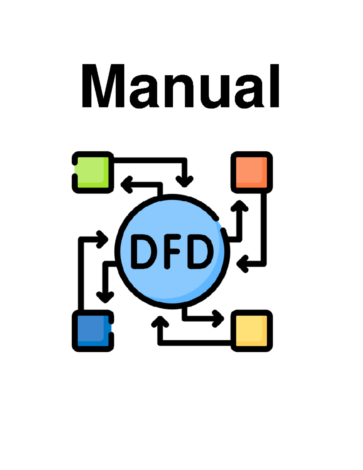 Manual DFD - Manual DIAGRAMAS DE FLUJO CON EL PROGRAMA Dfd. DFD es un programa con herramientas ...