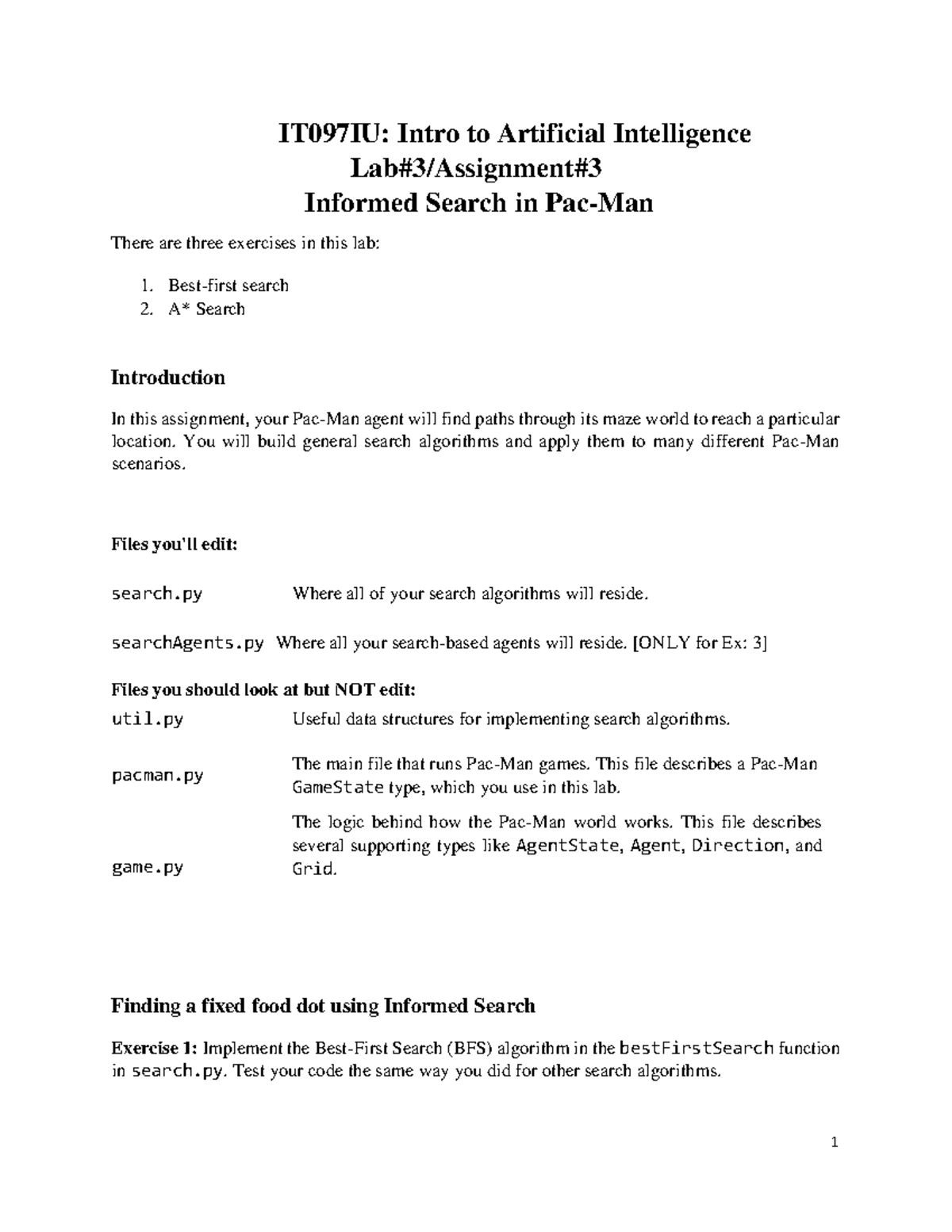 Lab3 - 1 IT097IU: Intro to Artificial Intelligence Lab#3/Assignment# Informed Search in Pac-Man ...