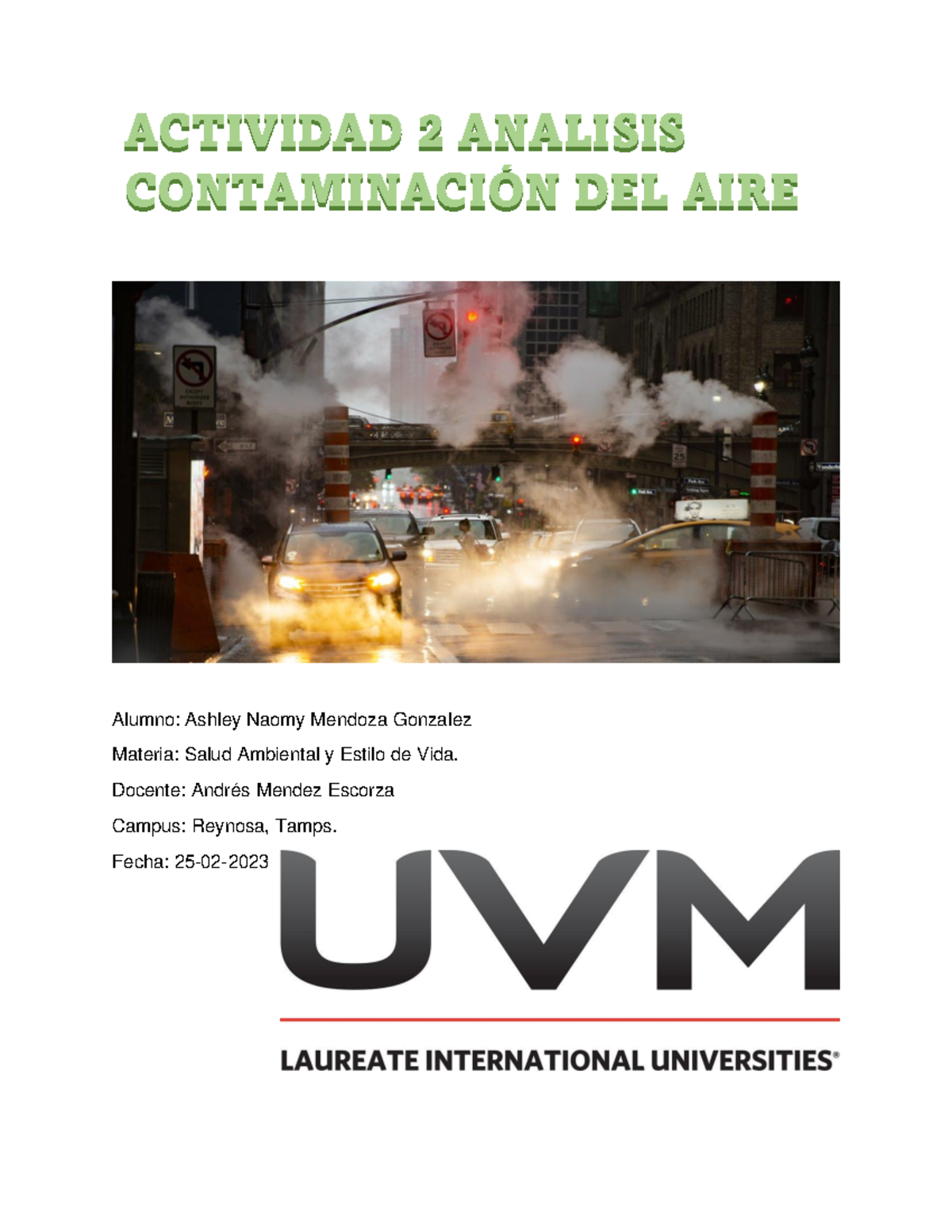 Act#2 salud ambiental y estilo de vida - Alumno: Ashley Naomy Mendoza Gonzalez Materia: Salud ...