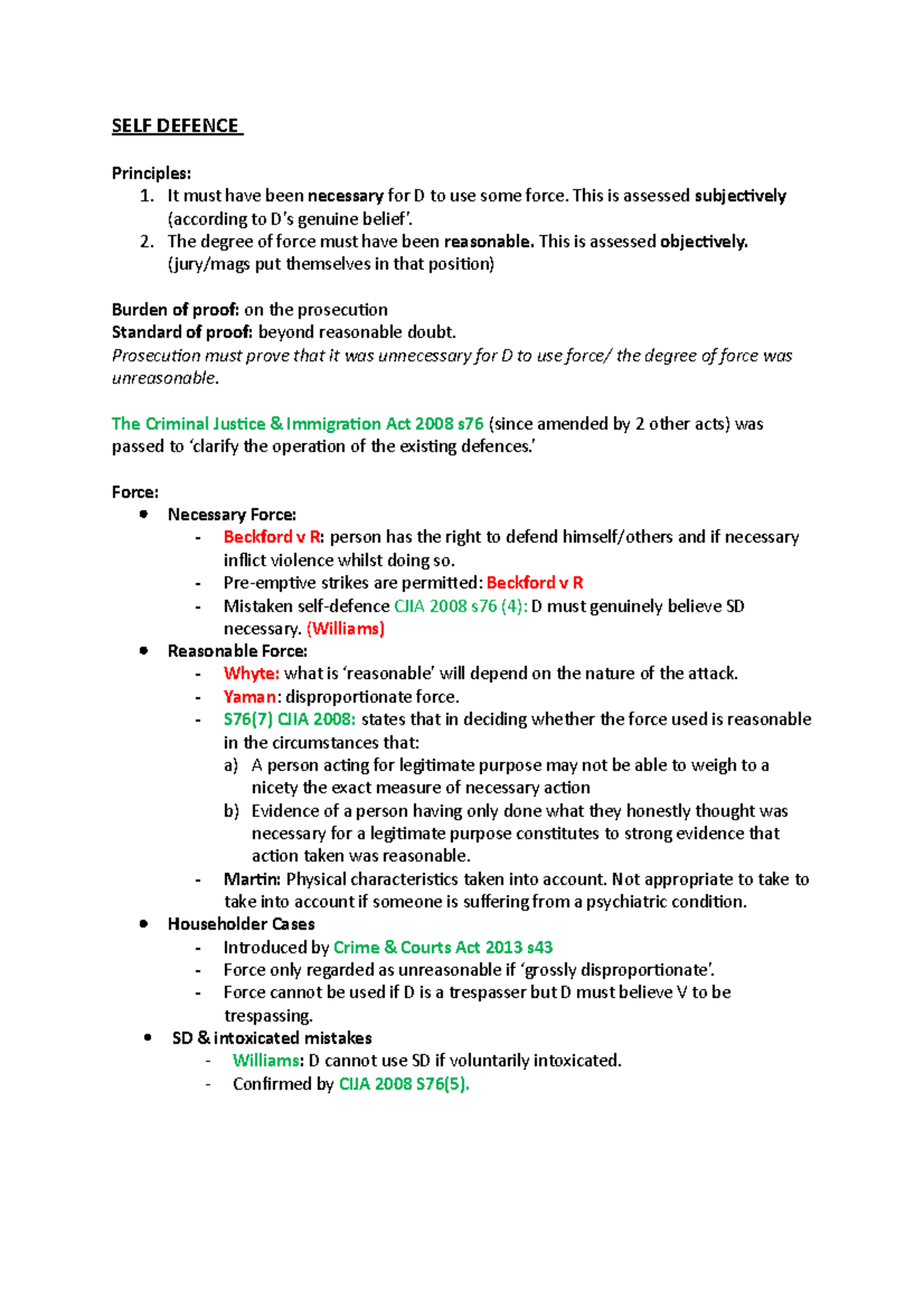 SELF Defence - SELF DEFENCE Principles: 1. It must have been necessary ...