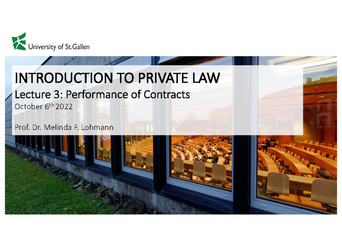 Lecture 3 (06.10.22) - INTRODUCTION TO PRIVATE LAW Lecture 3 : Performance of Contracts October ...