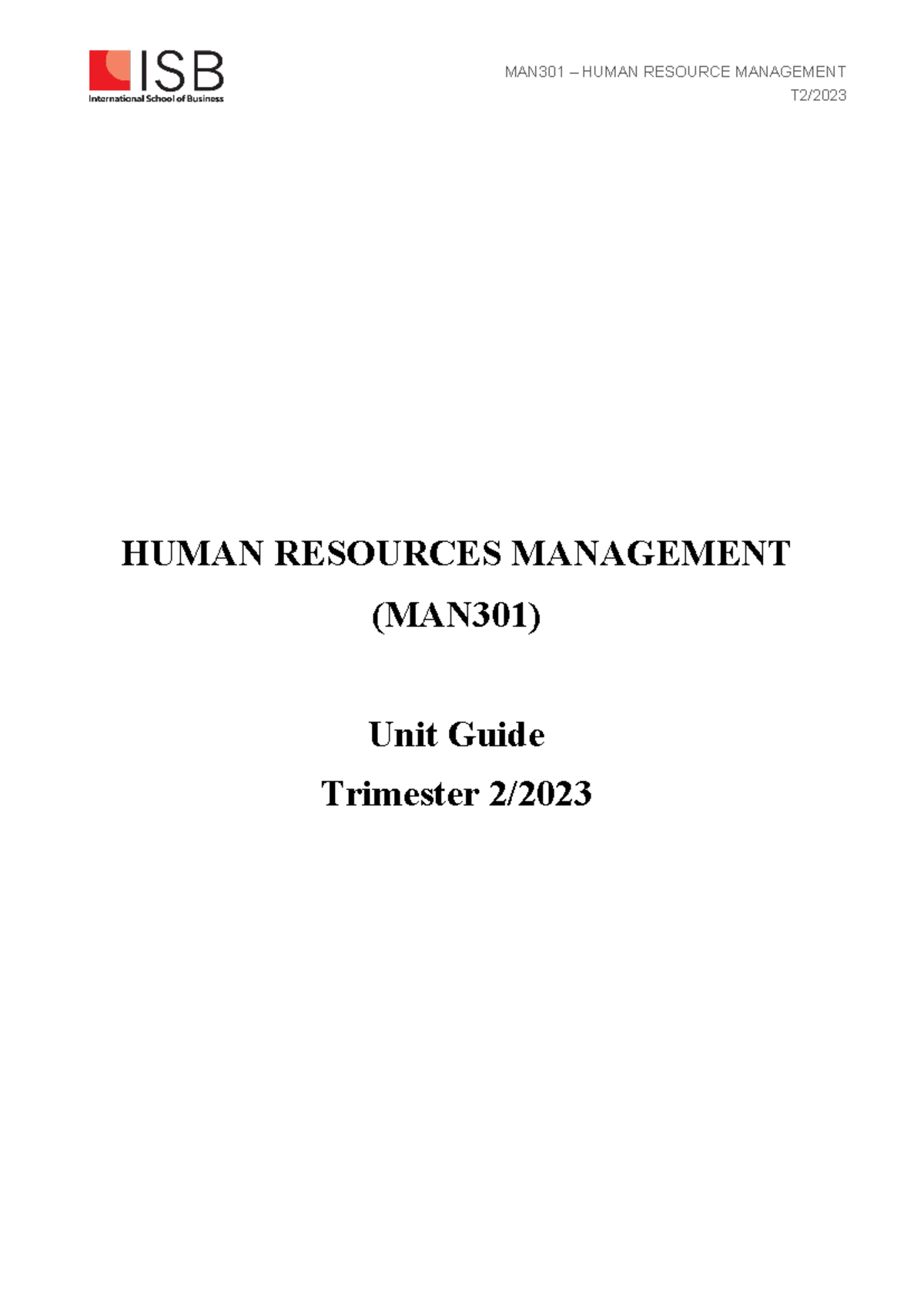 MAN301 HRM Draft Learning guide T223 - Cô Quế - T2/ HUMAN RESOURCES ...