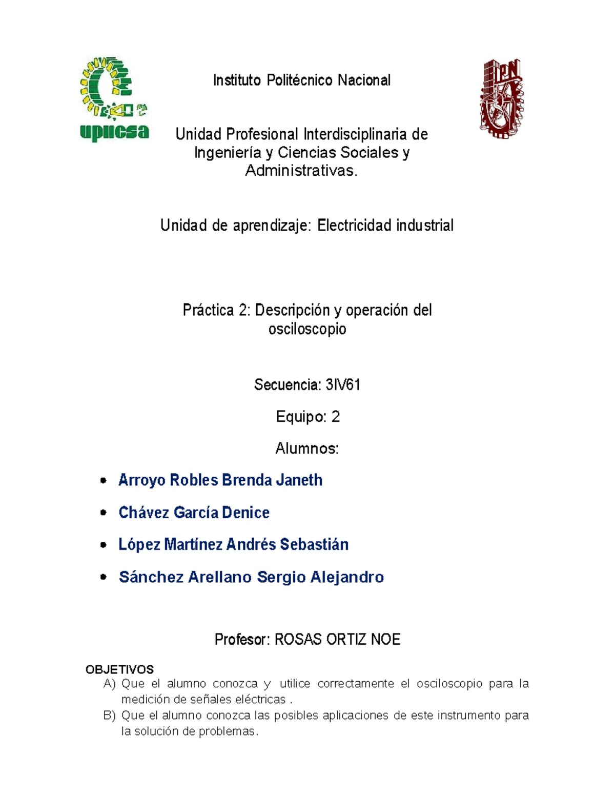 Practica 2 electricidad - Instituto Politécnico Nacional Unidad Profesional Interdisciplinaria ...