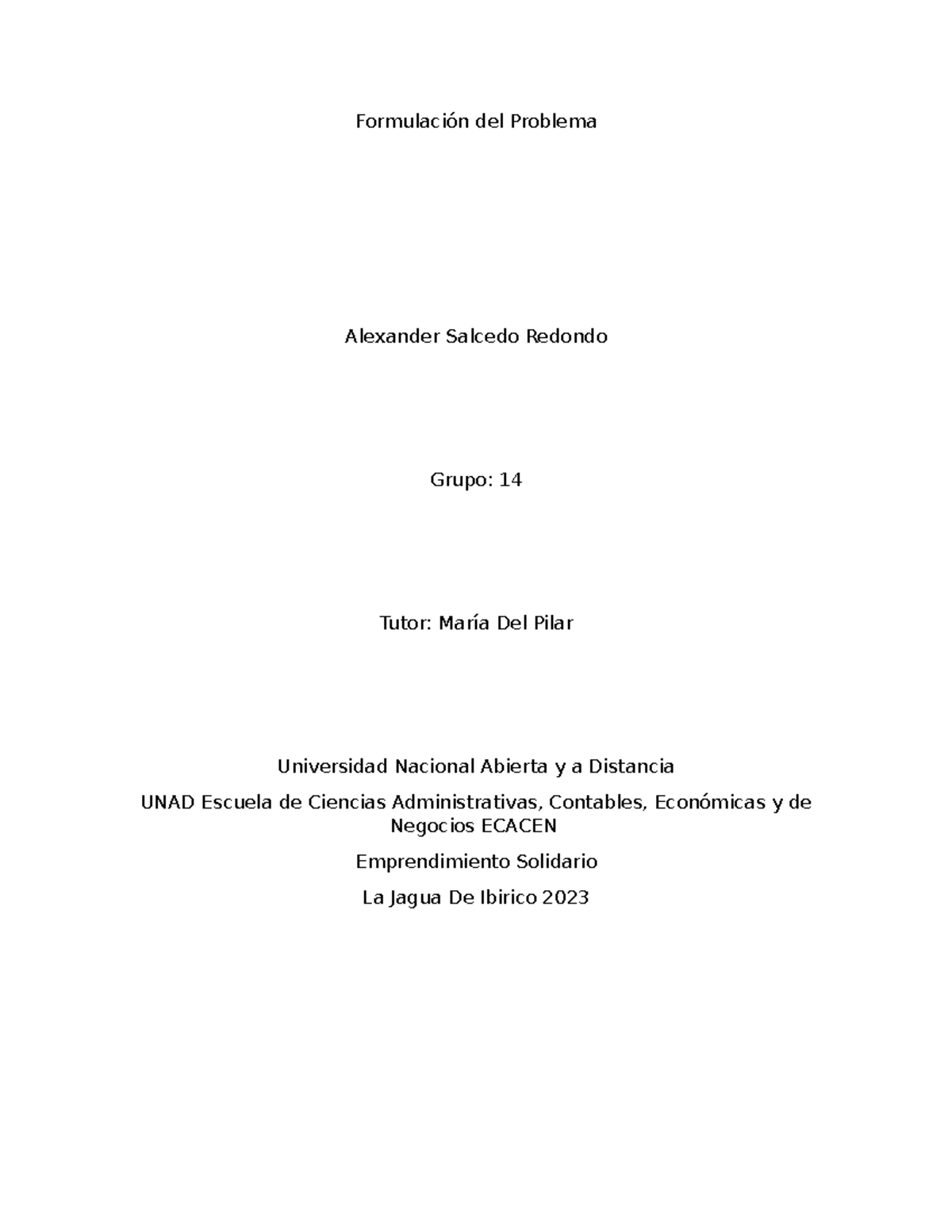 Ensayo Alexander Salcedo - Formulación del Problema Alexander Salcedo ...