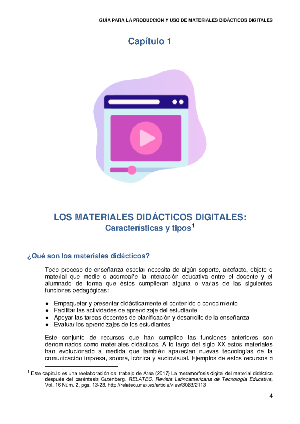 GUÍA PARA LA Producción Y USO DE Materiales Didácticos Digitales 1 ...