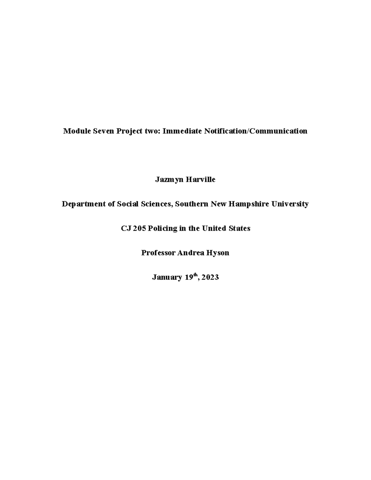 Module 7 Project 2 Immediate Notification - CJ 205 - SNHU - Studocu
