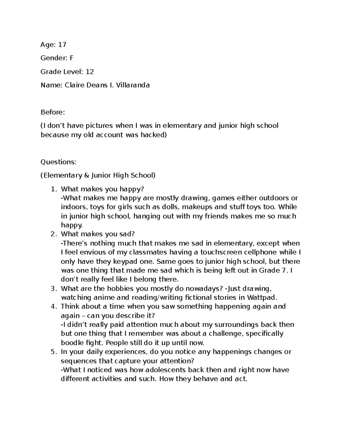 Trends Interview - Age: 17 Gender: F Grade Level: 12 Name: Claire Deans ...