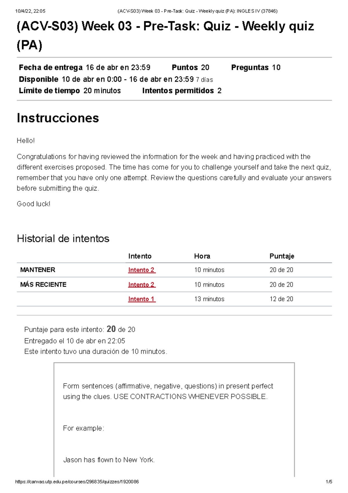 (ACV-S03) Week 03 - Pre-Task Quiz - Weekly quiz (PA) Ingles IV (37846) - (ACV-S03) Week 03 ...