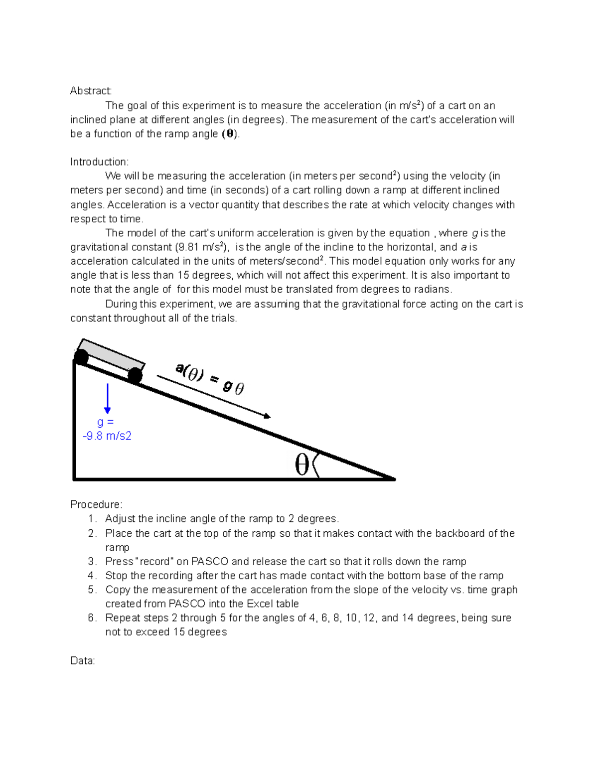 Mini-Report 1 - Physics 1201Q lab - Abstract: The goal of this ...