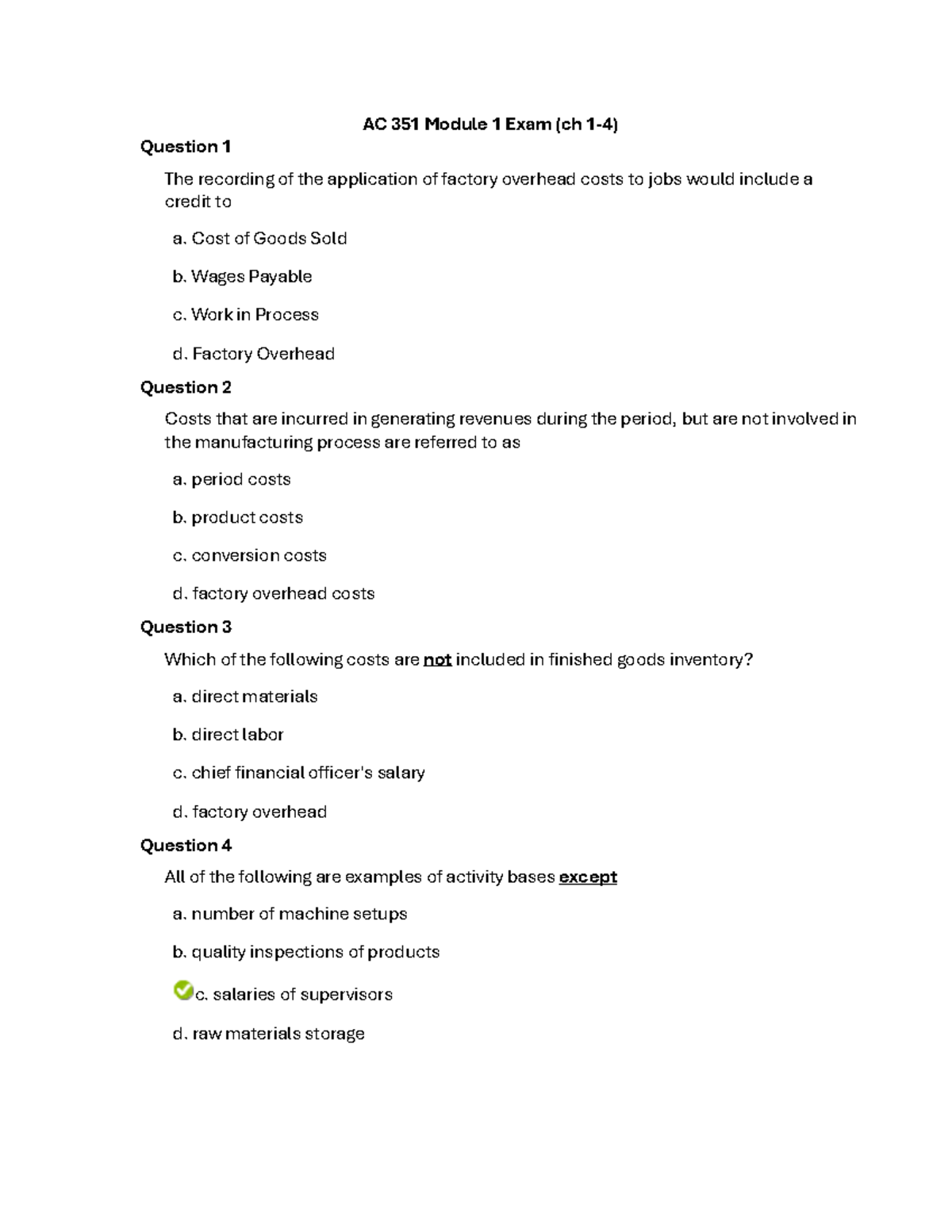AC 351 Module 1 Exam - AC 351 Module 1 Exam (ch 1-4) Question 1 The ...