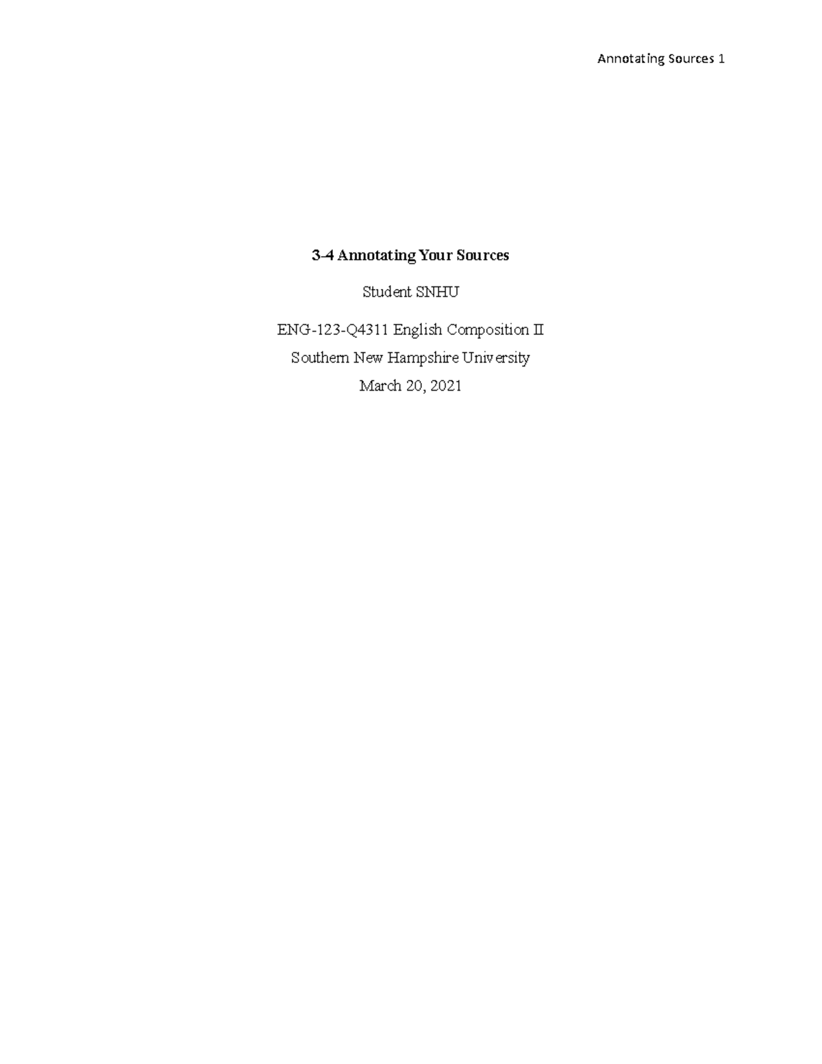 Annotating your sources - Annotating Sources 1 3-4 Annotating Your Sources Student SNHU - Studocu