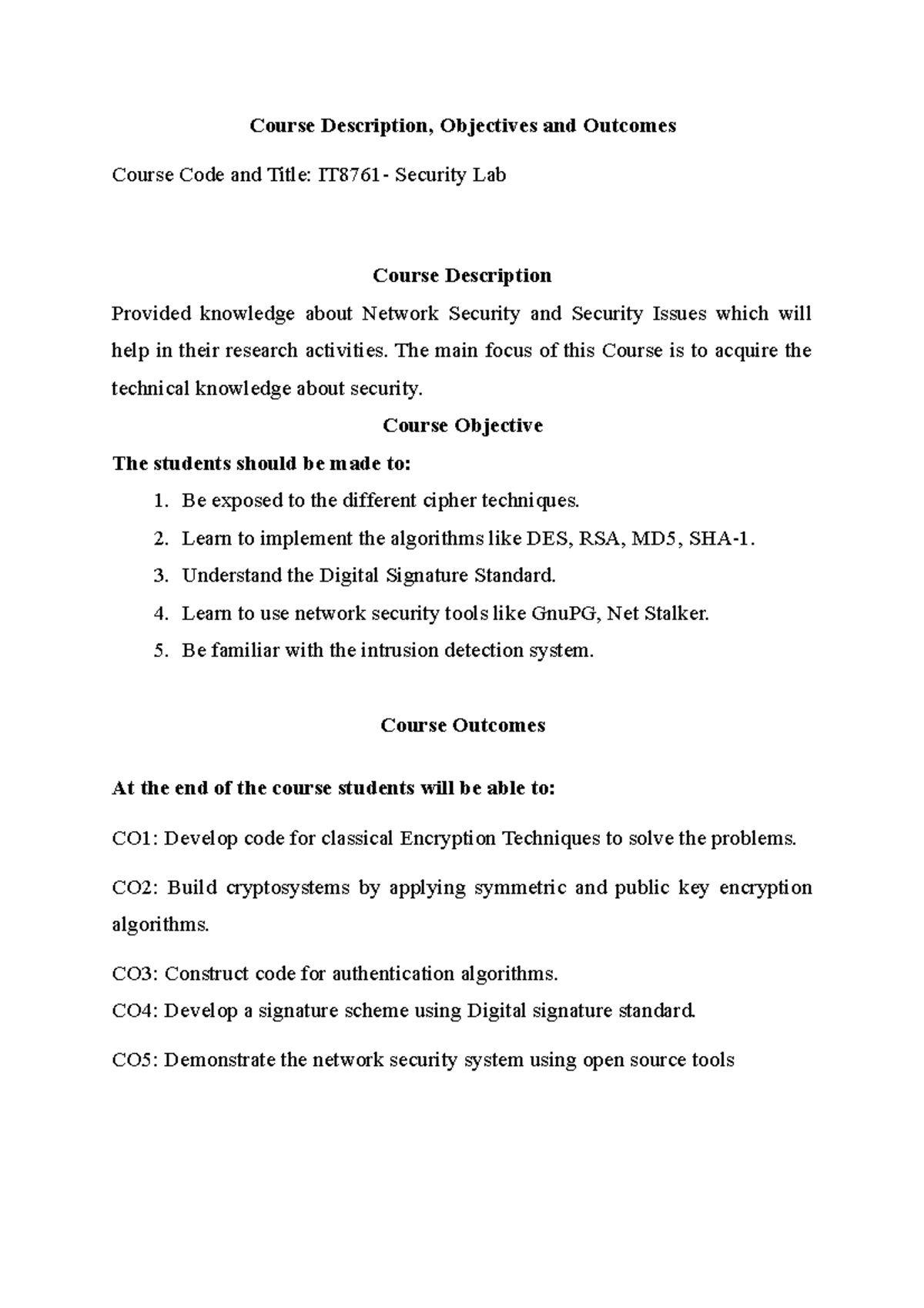 17900-Manual - Course Description, Objectives and Outcomes Course Code and Title: IT8761 ...