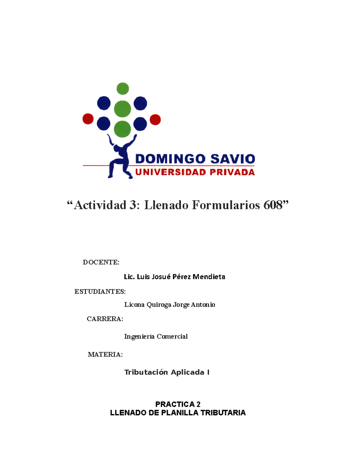 Practica 3 - Llenado DE Formulario 608 - “Actividad 3: Llenado ...