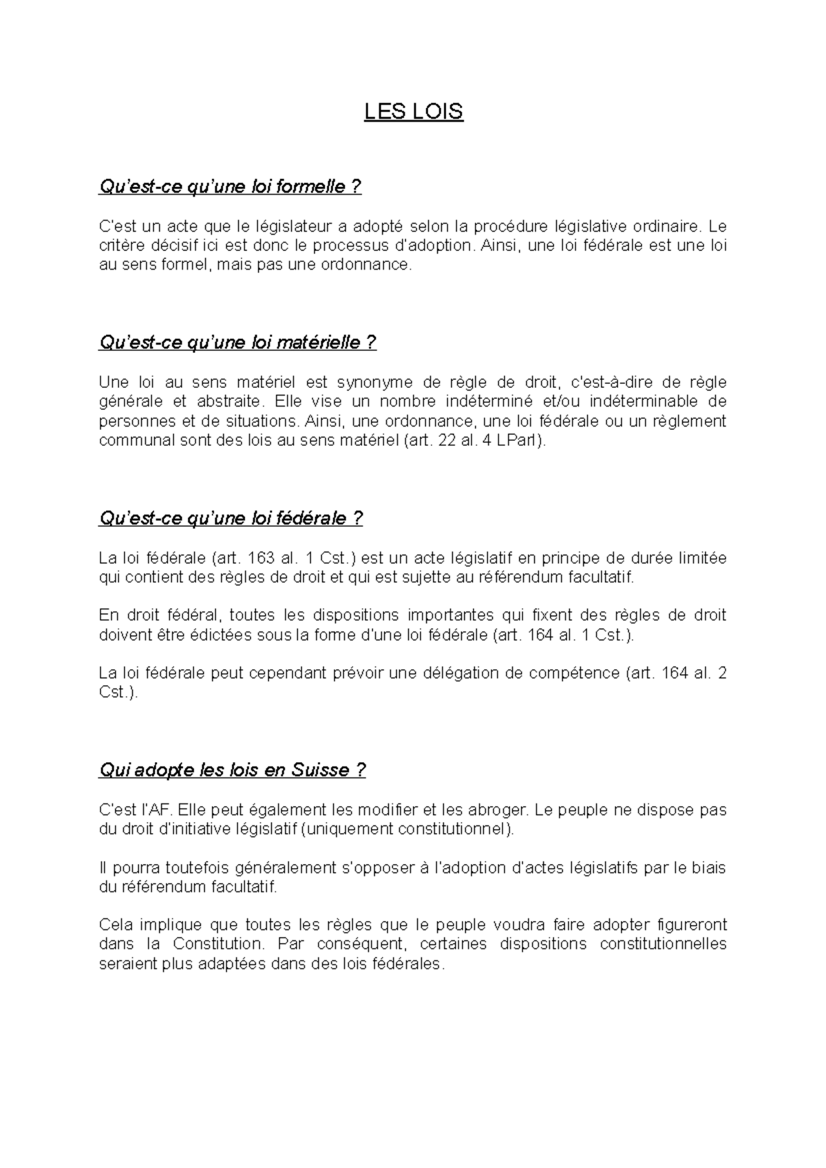 Les lois - Cours - LES LOIS Qu’est-ce qu’une loi formelle? C’est un ...