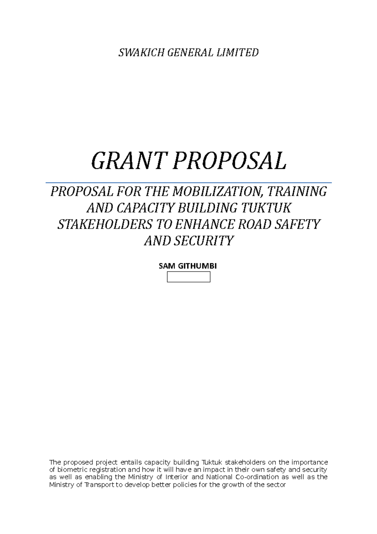 Grant proposal - SWAKICH GENERAL LIMITED GRANT PROPOSAL PROPOSAL FOR ...