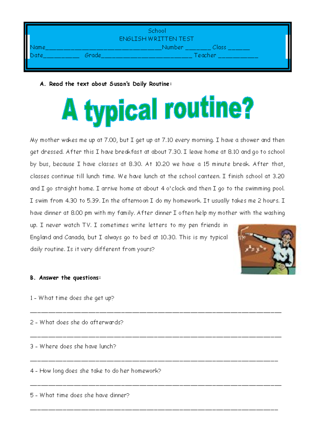 Daily routine 4 - teste - School ENGLISH WRITTEN TEST Name