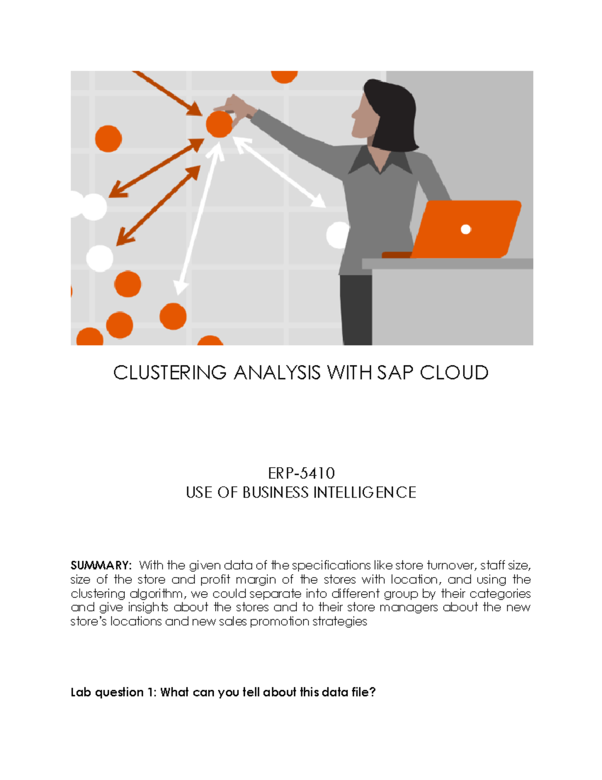 Clustering Analysis Clustering Analysis With Sap Cloud Erp Use Of Business Intelligence 