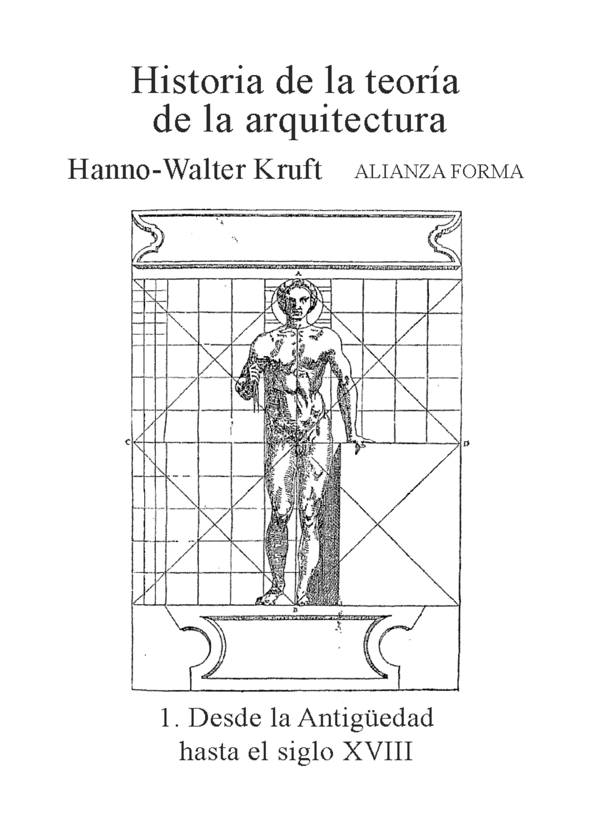 Kruft Hanno Walter Historia De La Teoria De La Arquitectura Historia