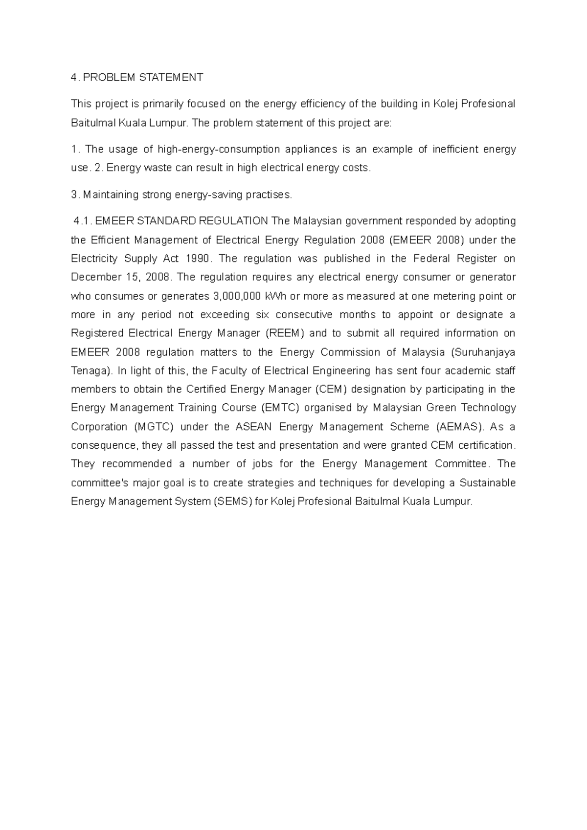 EPO626 - 4. PROBLEM STATEMENT This project is primarily focused on the ...