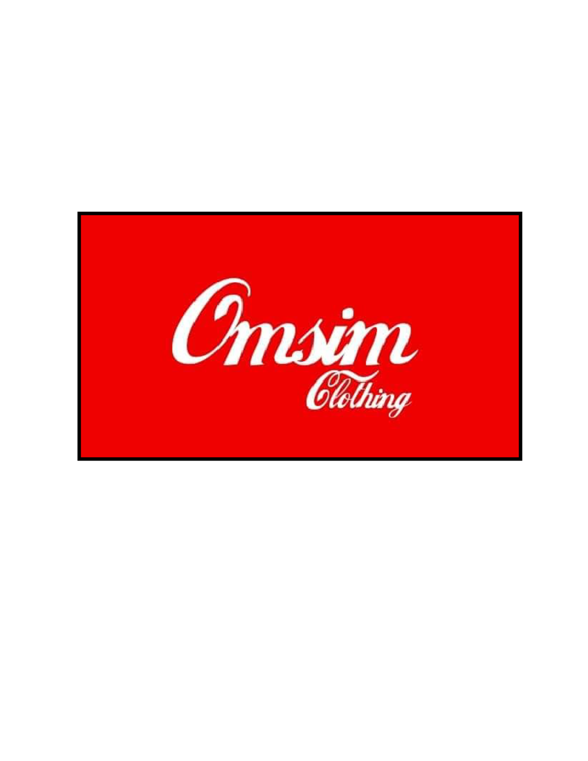 Feasibility Study - OMSIM CLOTIHNG. Name of Firm Location OMSIM ...