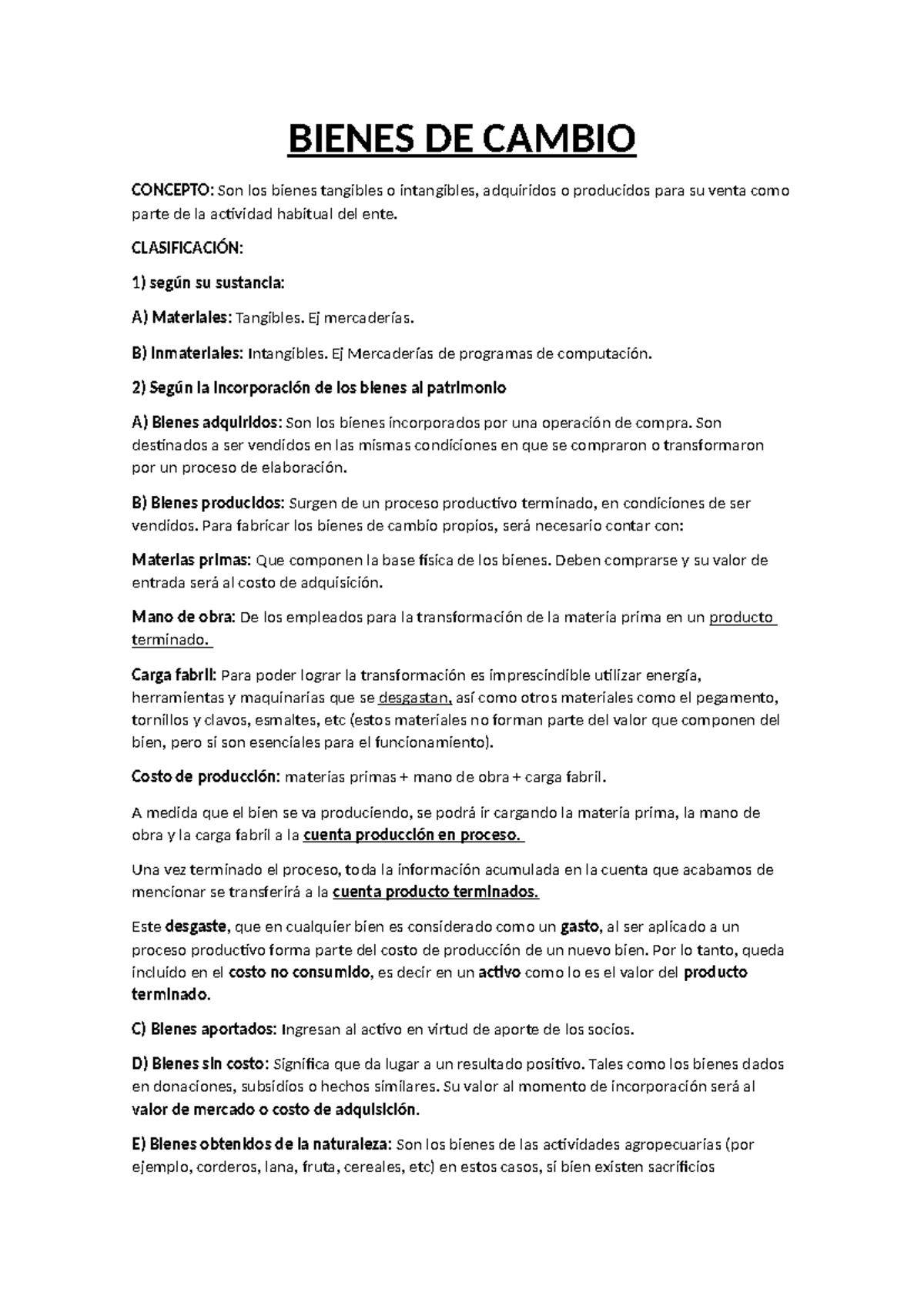 Bienes de cambio - BIENES DE CAMBIO CONCEPTO: Son los bienes tangibles o intangibles, adquiridos ...