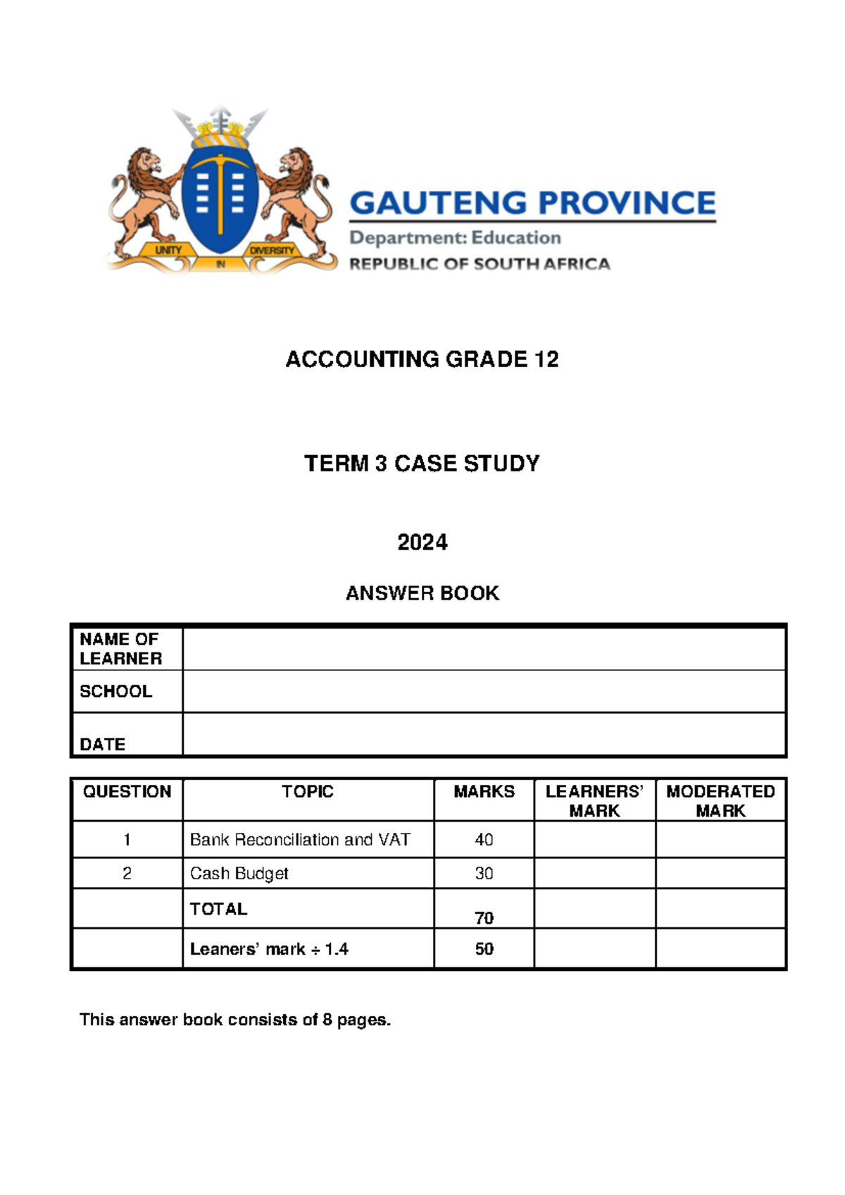 2024 Accounting Grade 12 Case Study - AB - ACCOUNTING GRADE 12 TERM 3 CASE STUDY 2024 ANSWER ...