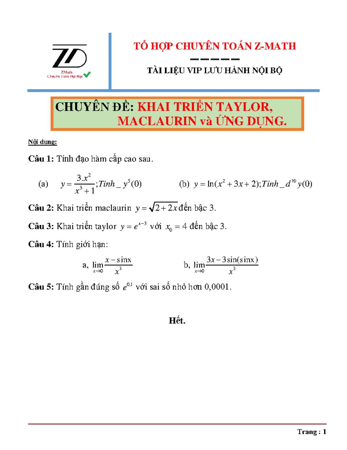 ZMath GT 1 - Khai triển Taylor, Maclaurin và Ứng Dụng - Trang : 1 TỔ HỢP CHUYÊN TOÁN Z-MATH ...