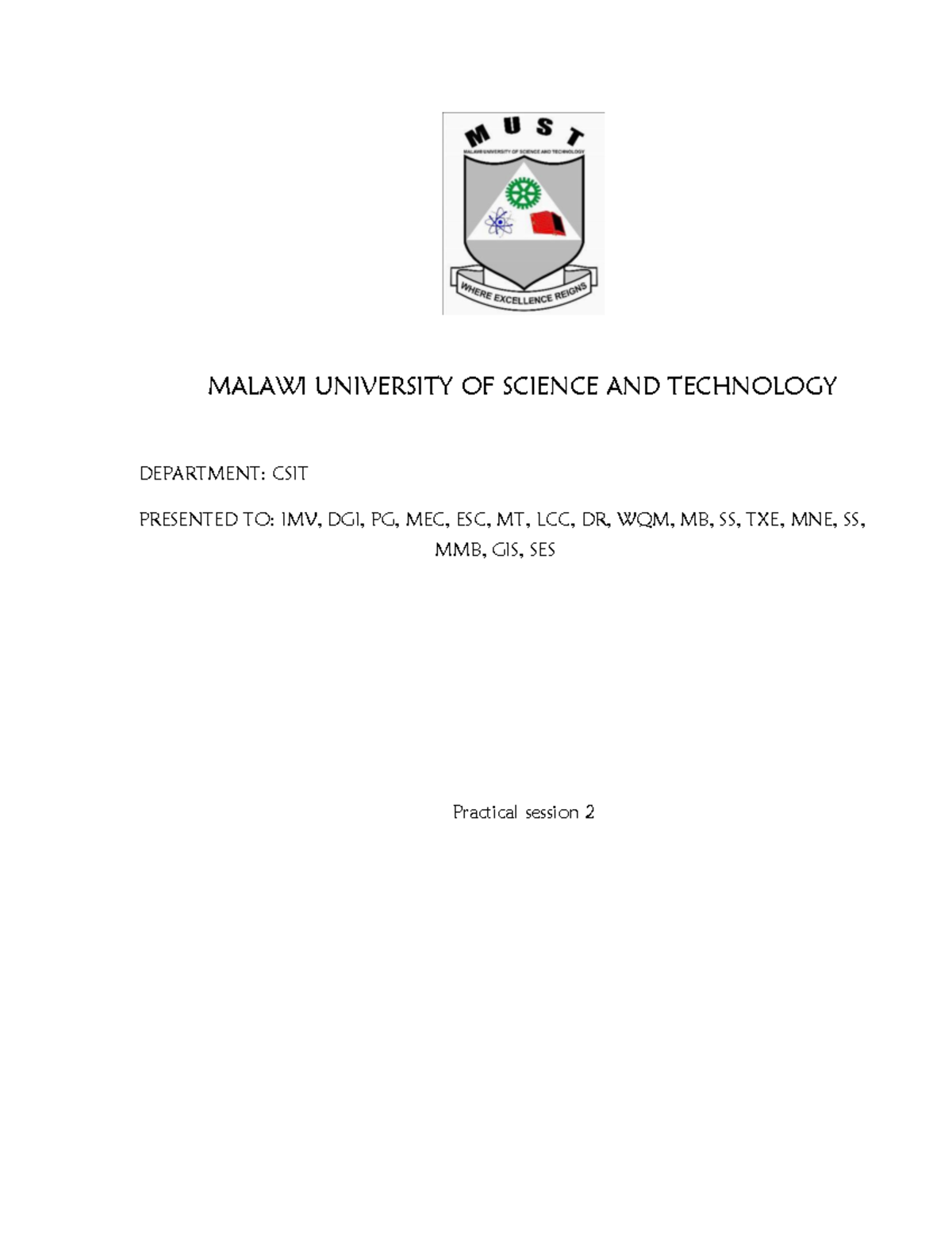 Practical 3 - MALAWI UNIVERSITY OF SCIENCE AND TECHNOLOGY DEPARTMENT ...