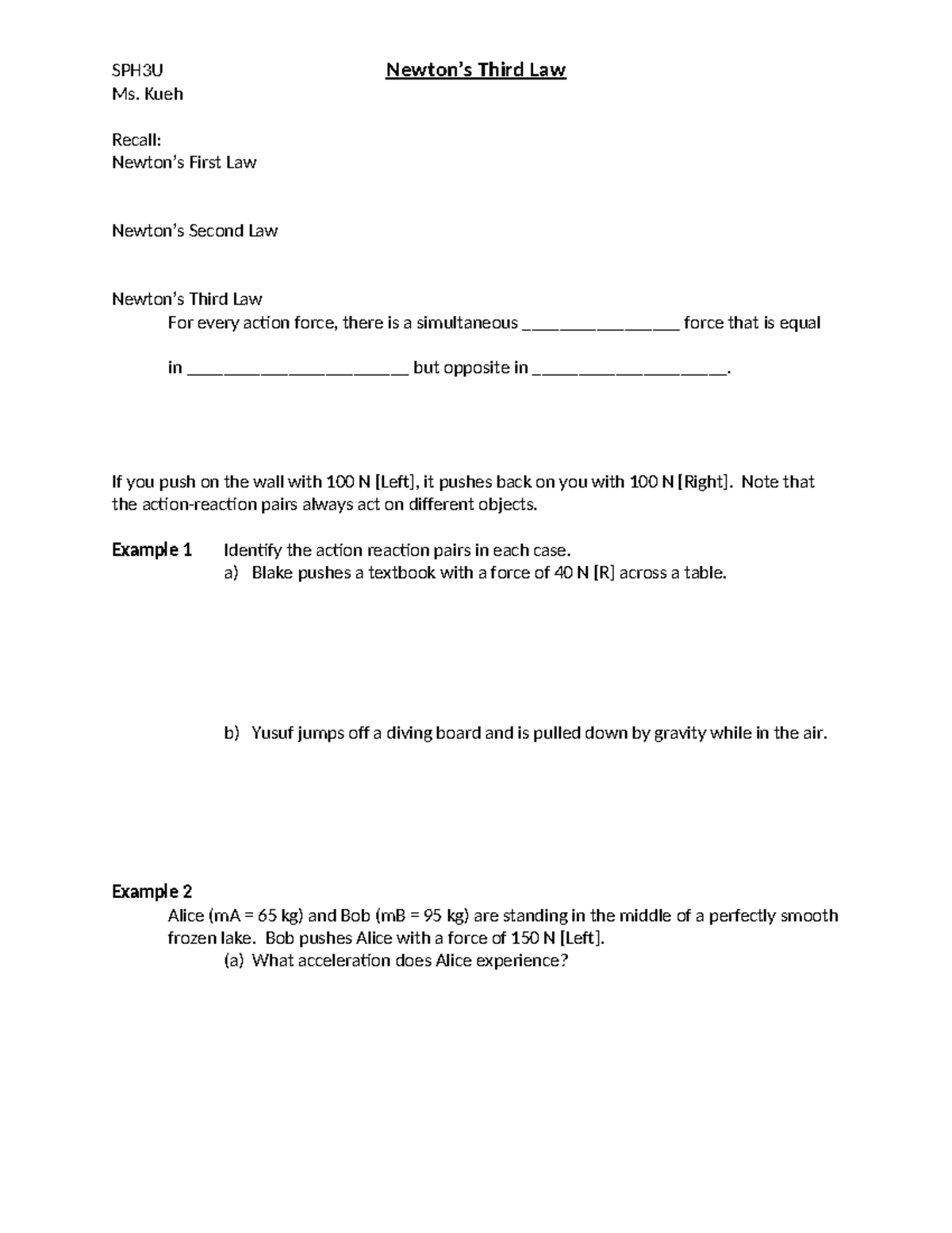 Lesson 3 newtons third law1 - SPH3U Newton’s Third Law Ms. Kueh Recall ...