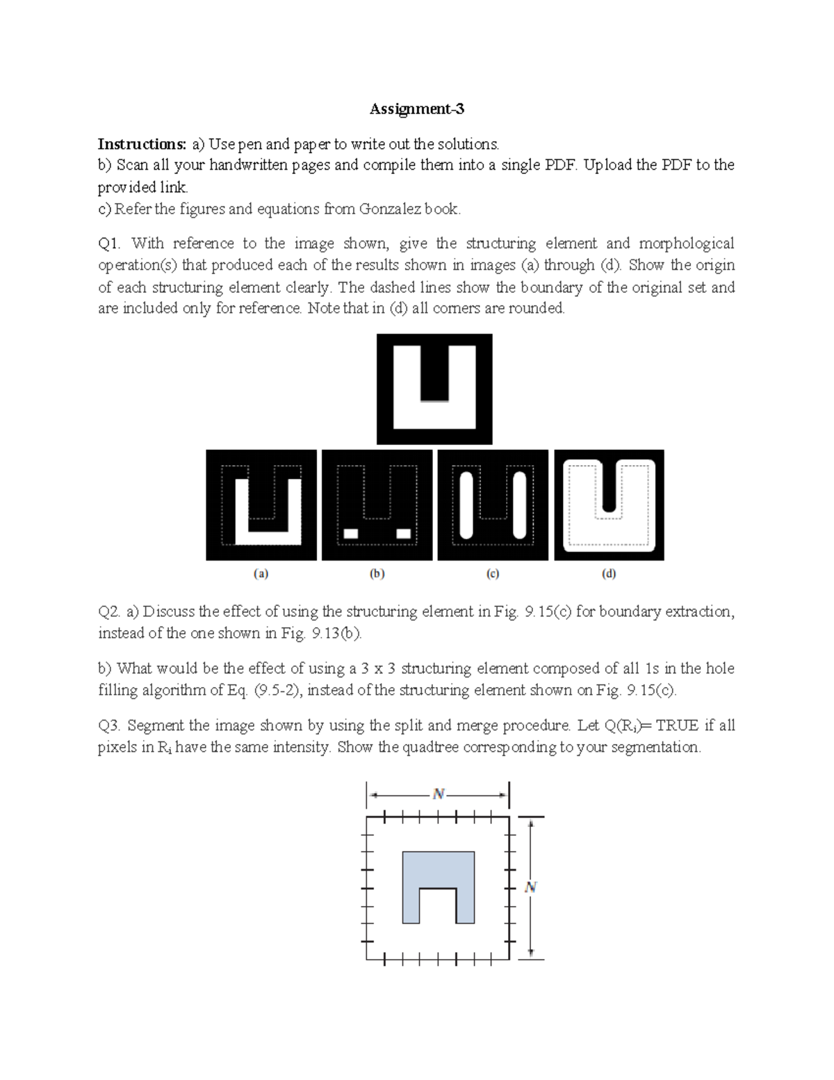 Assignment-3 - Solutions - Assignment- Instructions: a) Use pen and paper to write out the - Studocu