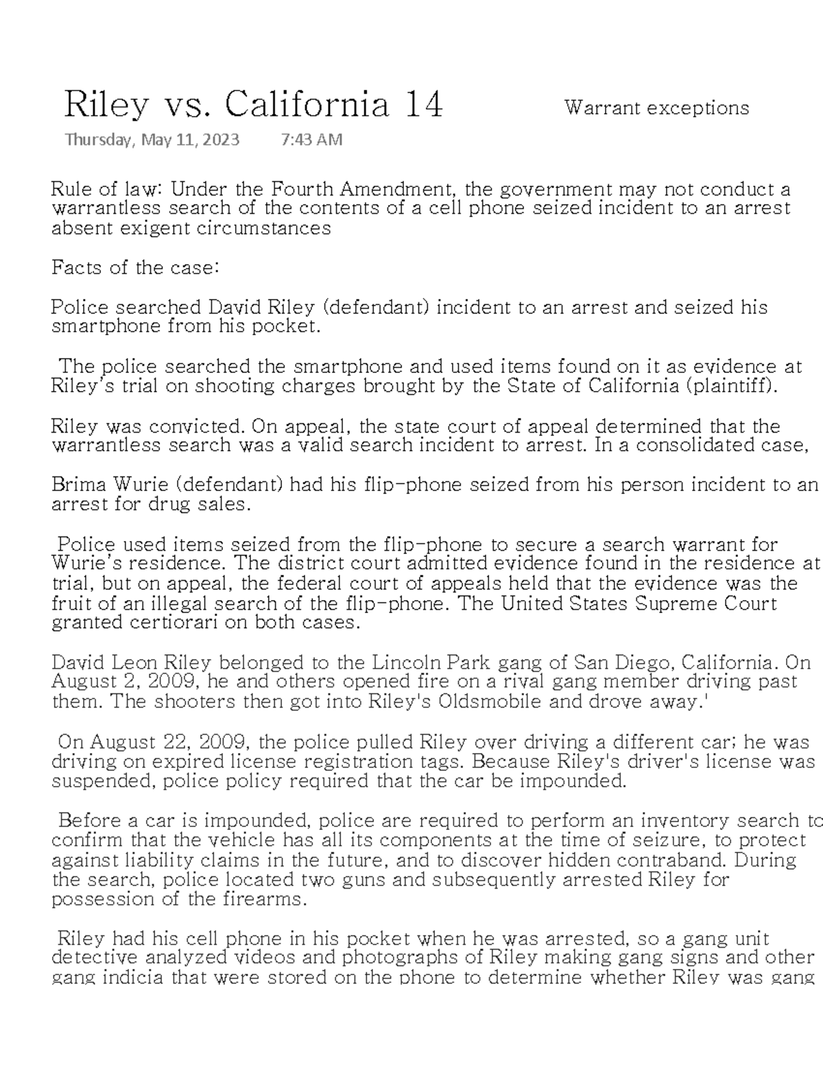 Riley vs. California 14 - Rule of law: Under the Fourth Amendment, the ...